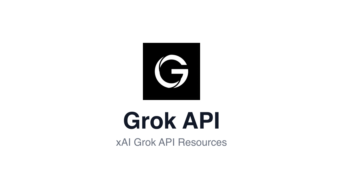 Grok API - 最新API for 開發者